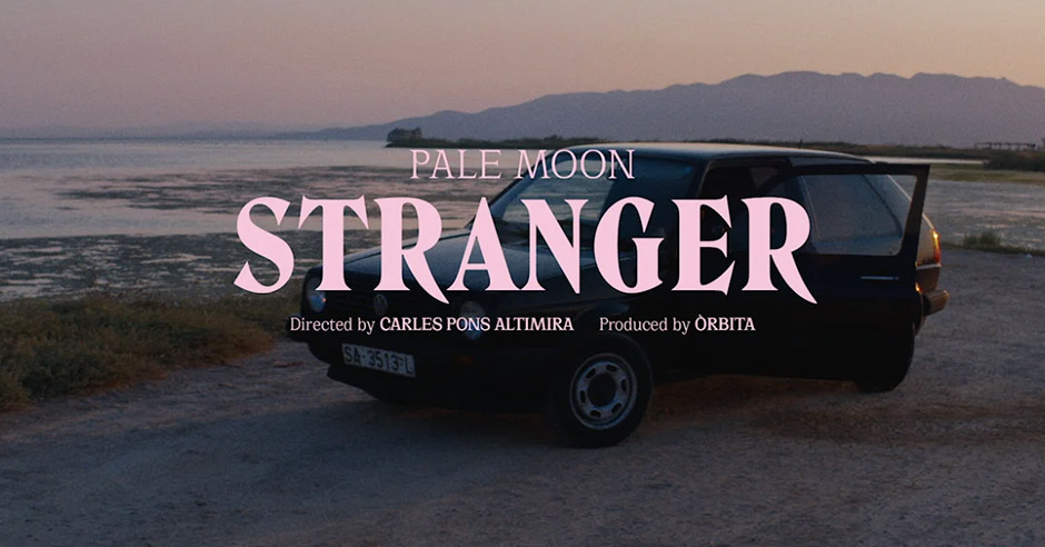 Pale Moon – “Stranger” - BOOOOOOOM TV - A daily selection of the best ...